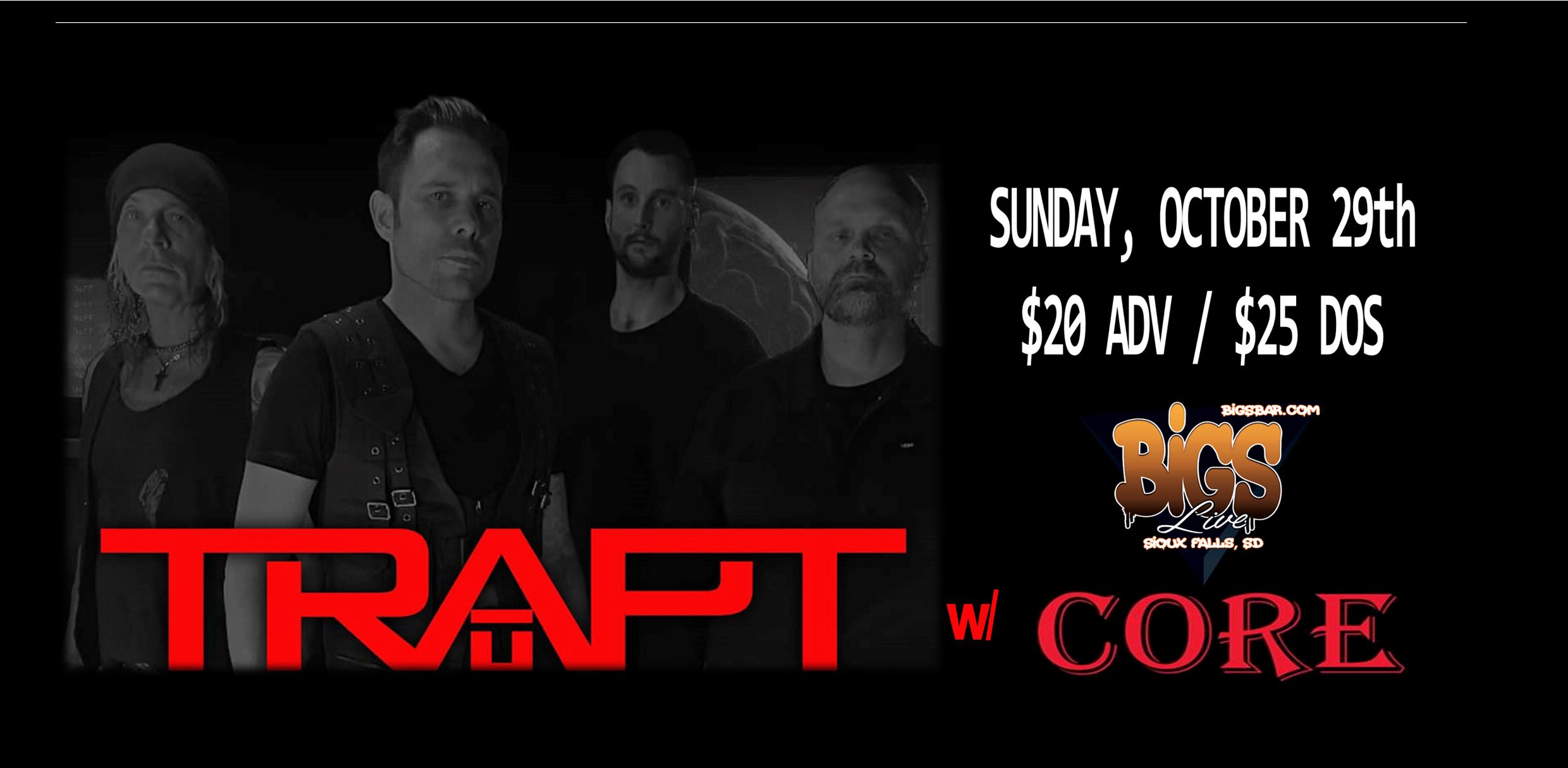 TRAPT with CORE ⋆ Whats going on Sioux Falls