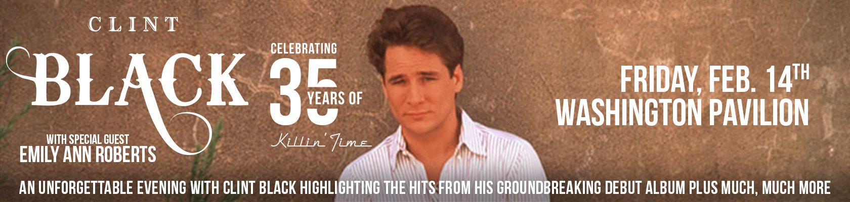 Clint Black: 35th Anniversary of Killin' Time Tour ⋆ Whats going on ...
